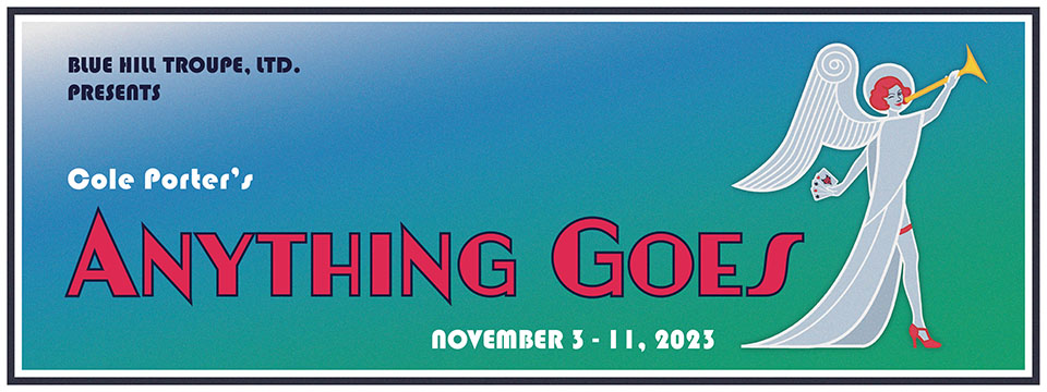 Anything Goes! - Blue Hill Troupe